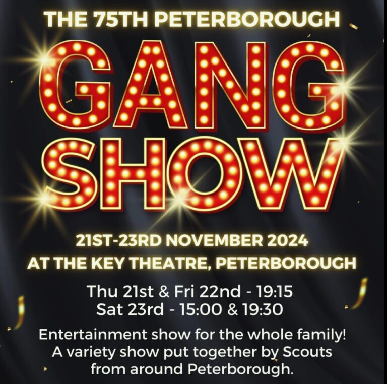Peterborough Gang Show - November 2024 | Cambridgeshire Scouts